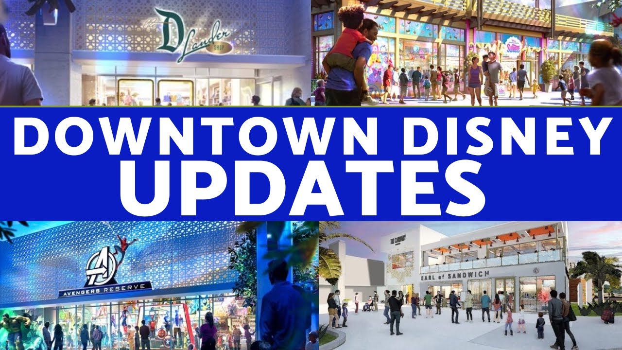 Downtown Disney Updates! - YouTube