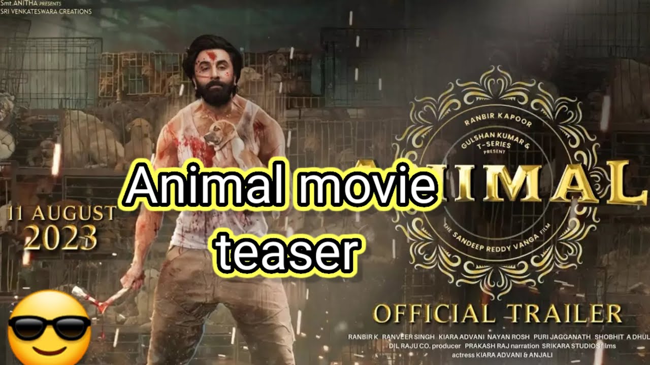 Animal film Teaser release of starring superstar Ranbir Kapoor;Anil ...