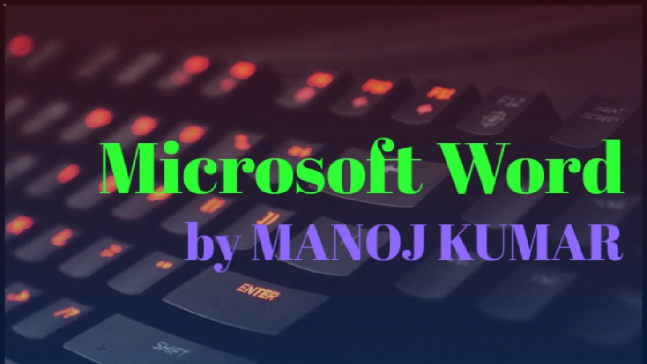 MK EDUCATION by Manoj Kumar Microsoft Word Part -2 - YouTube