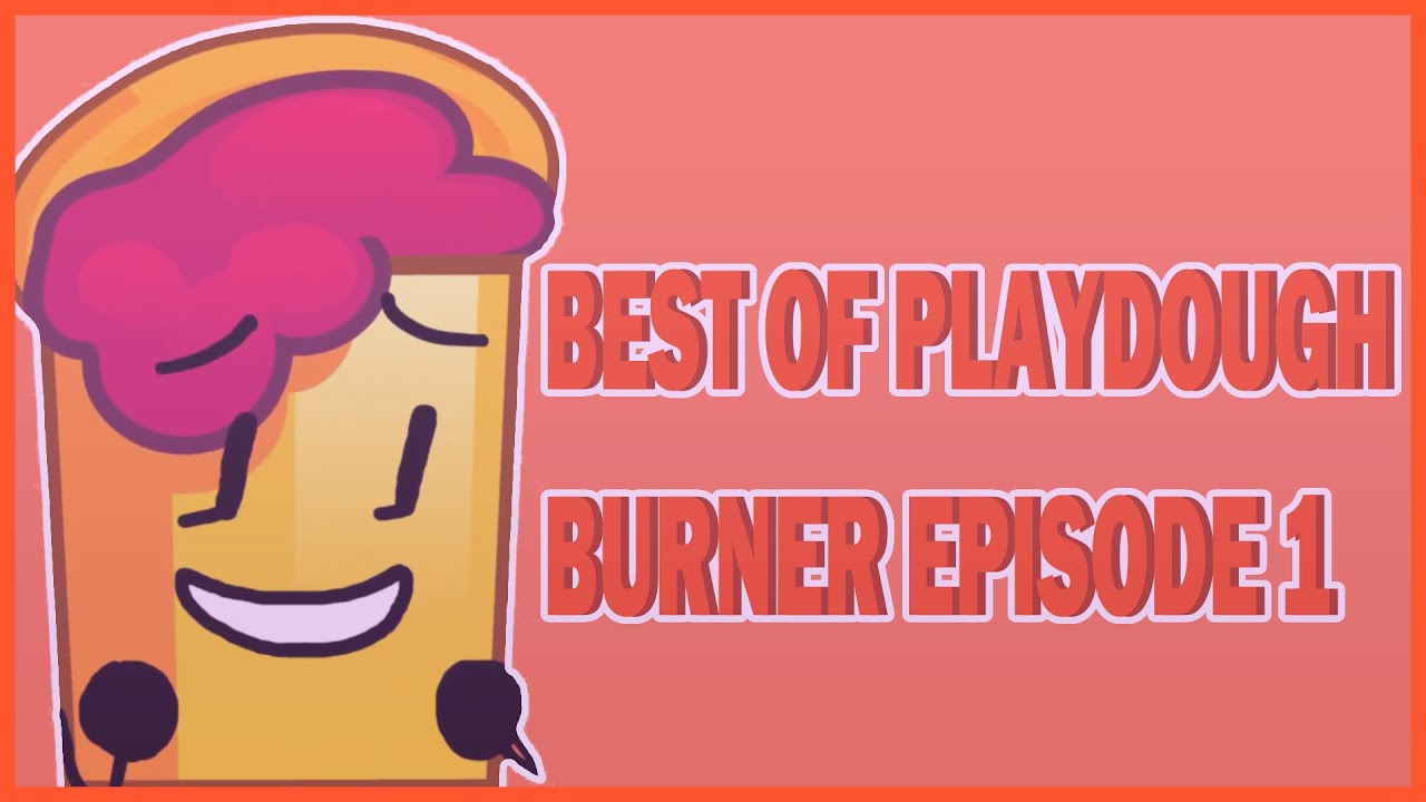Best Of Playdough | BURNER 1 - YouTube