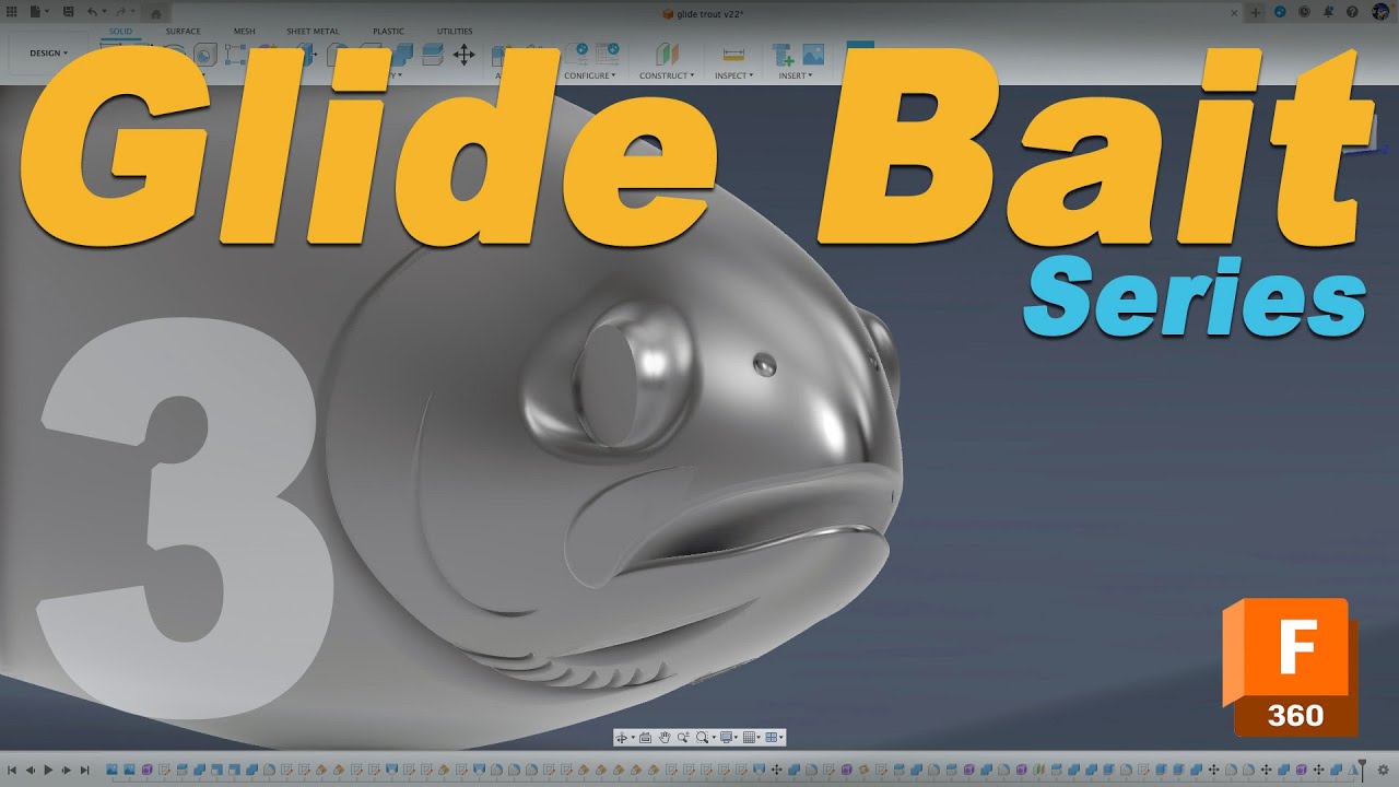 Trout Glide Bait Modeling Series (in Fusion 360) - Eyes, Mouth, and ...