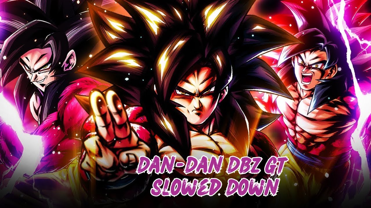 Dan Dan DBZ GT Slowed Down to Perfection - YouTube