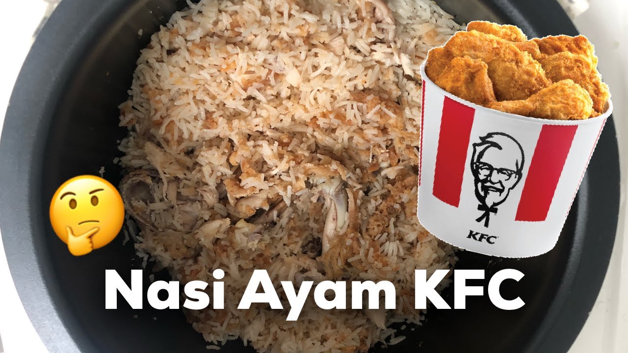 Betul ke sedap Nasi Ayam KFC ni? Jom try! - YouTube