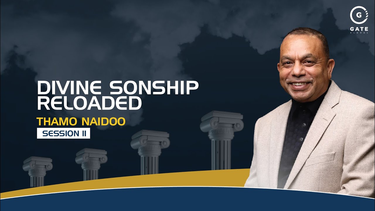 ASOM EA_ DIVINE SONSHIP RELOADED_ SESSION 11_ THAMO NAIDOO - YouTube