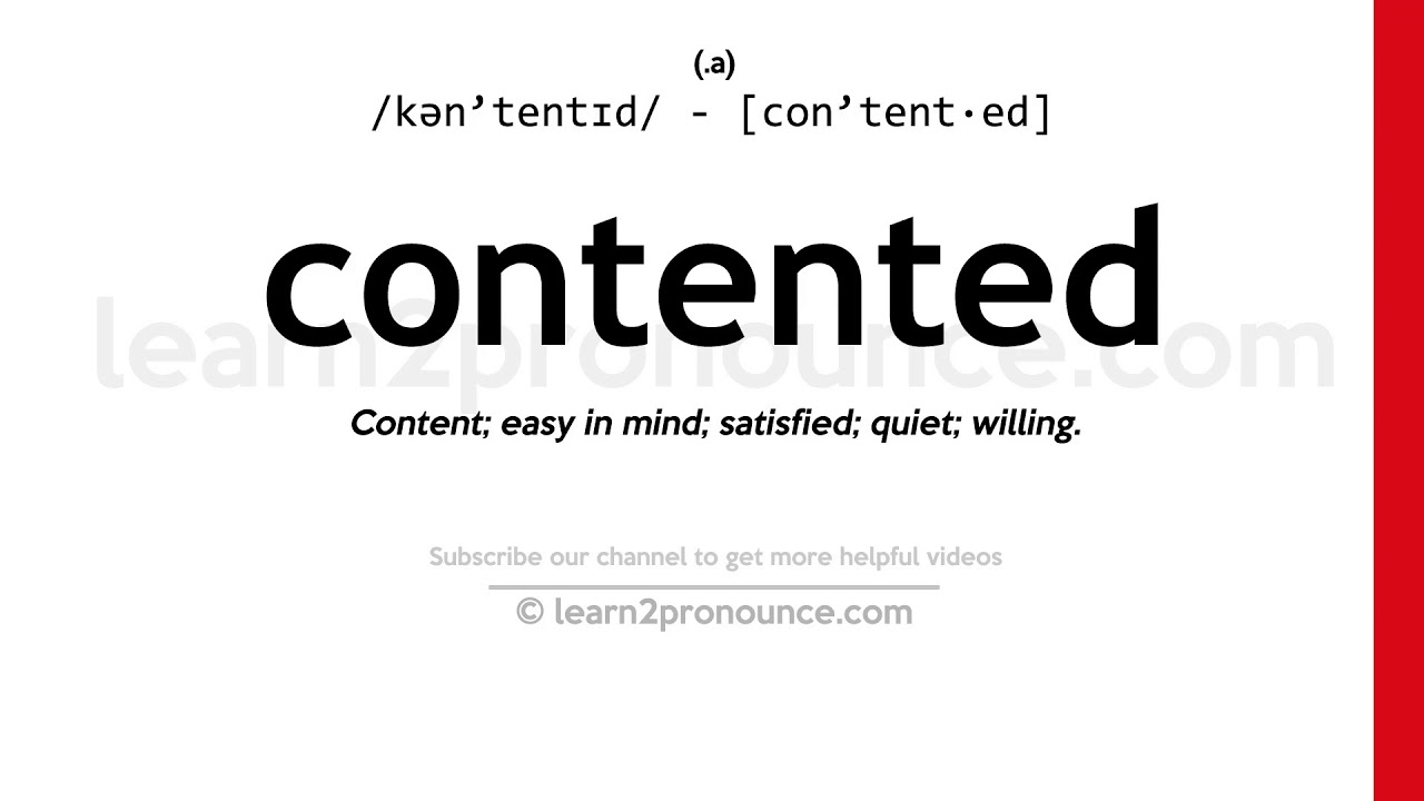 Pronunciation of Contented | Definition of Contented - YouTube