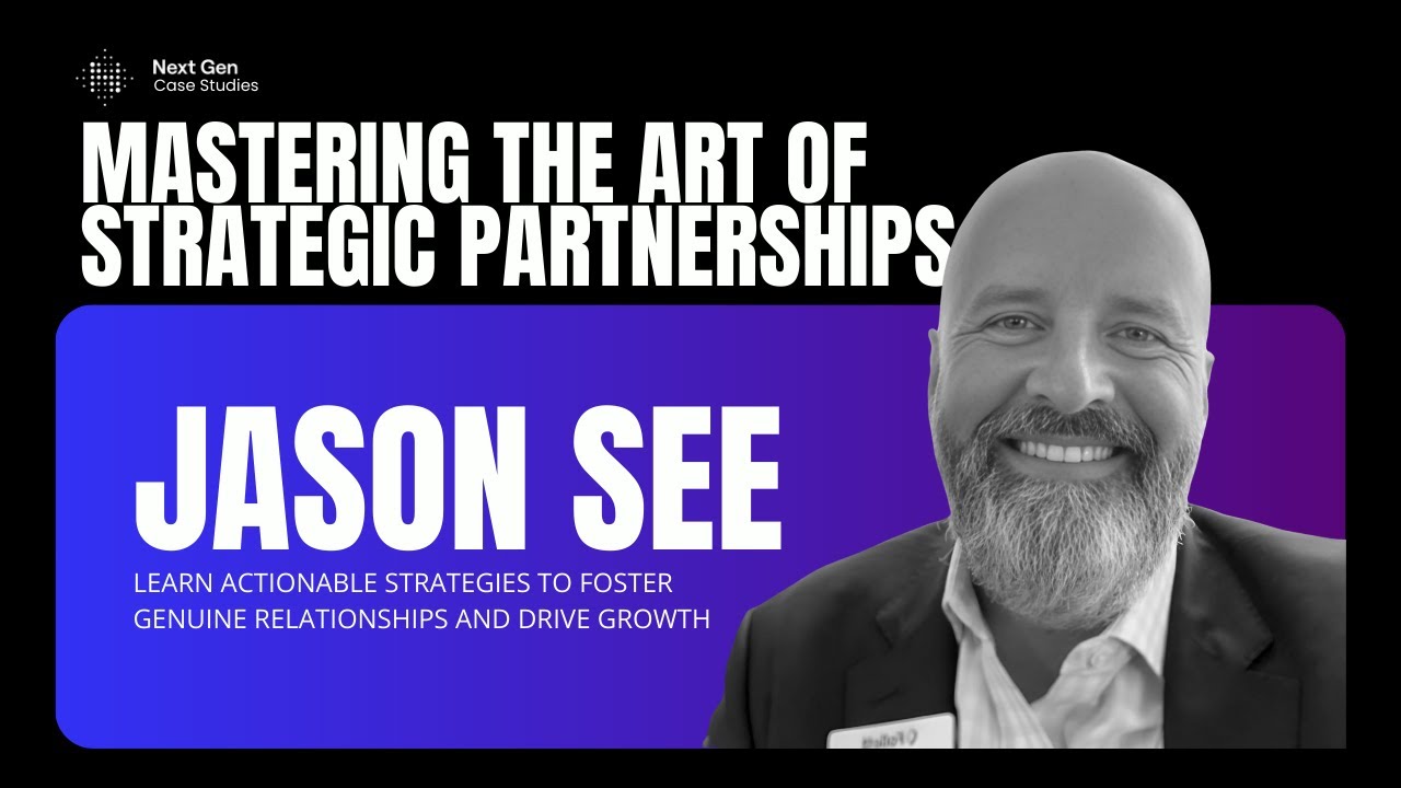 The power of strategic partnerships with Jason See in business and ...