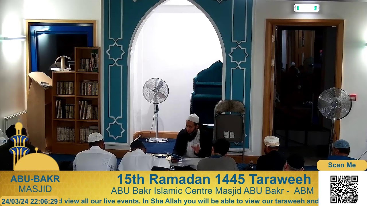 15th Ramadan 1445 | Taraweeh | ABU Bakr Islamic Centre Masjid | ABM ...