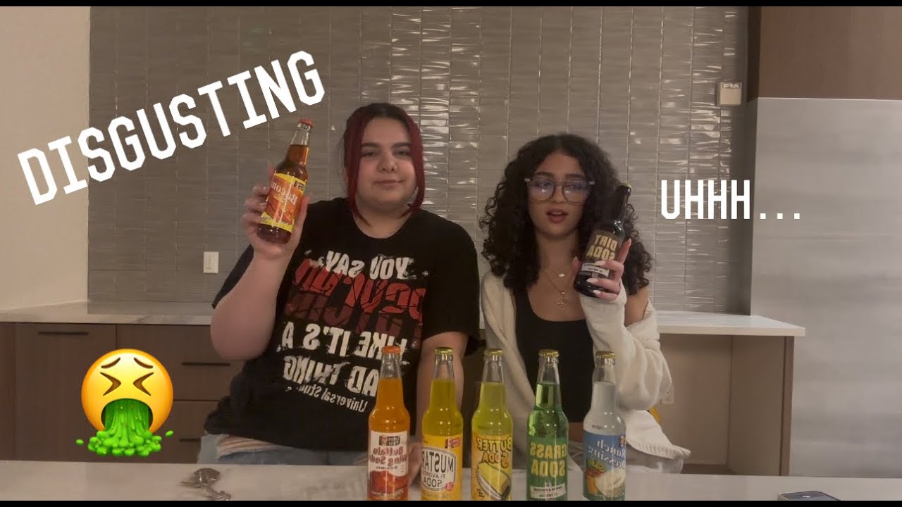 TRYING THE MOST DISGUSTING SODAS EVER - YouTube