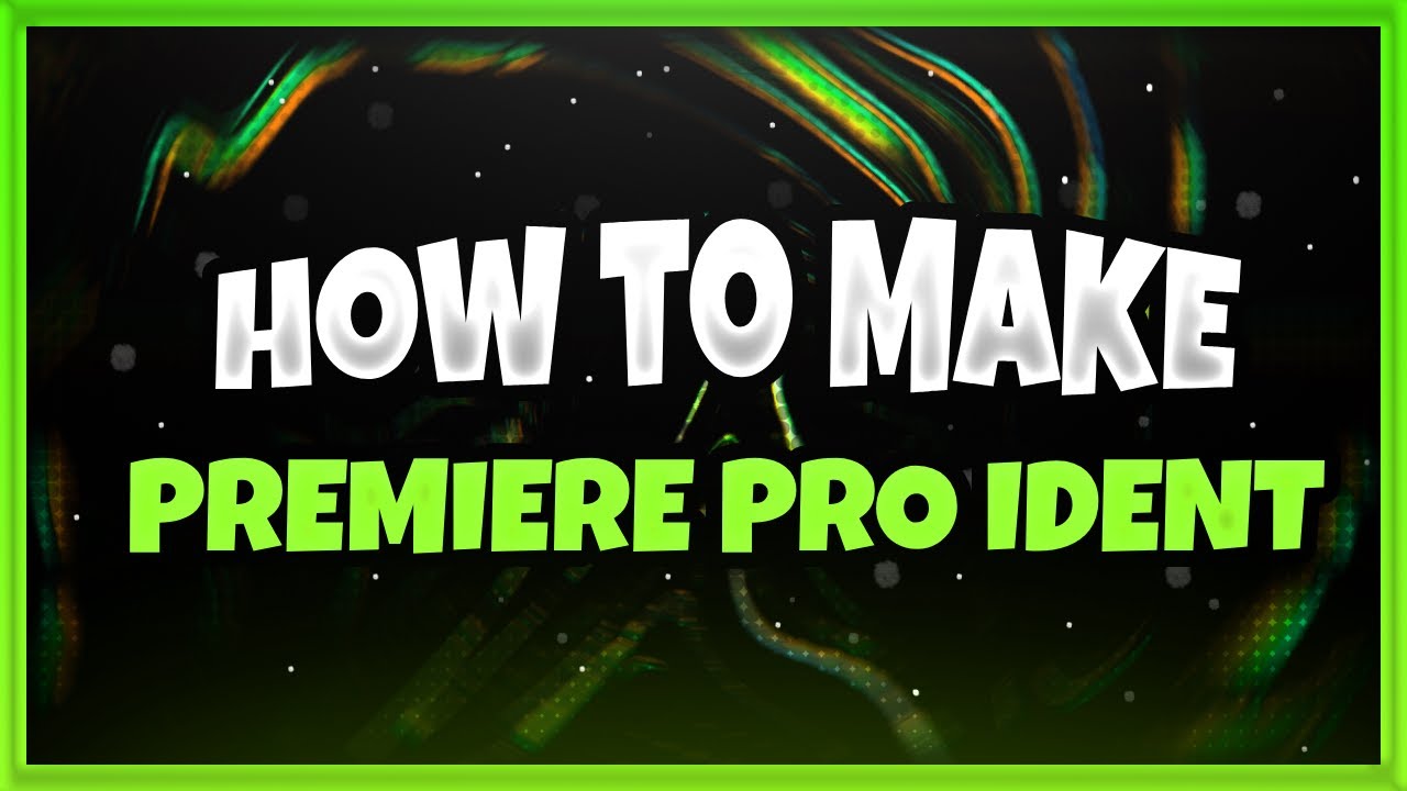 How to Make a Clean Ident Intro for Montages -Premiere Pro Tutorial ...