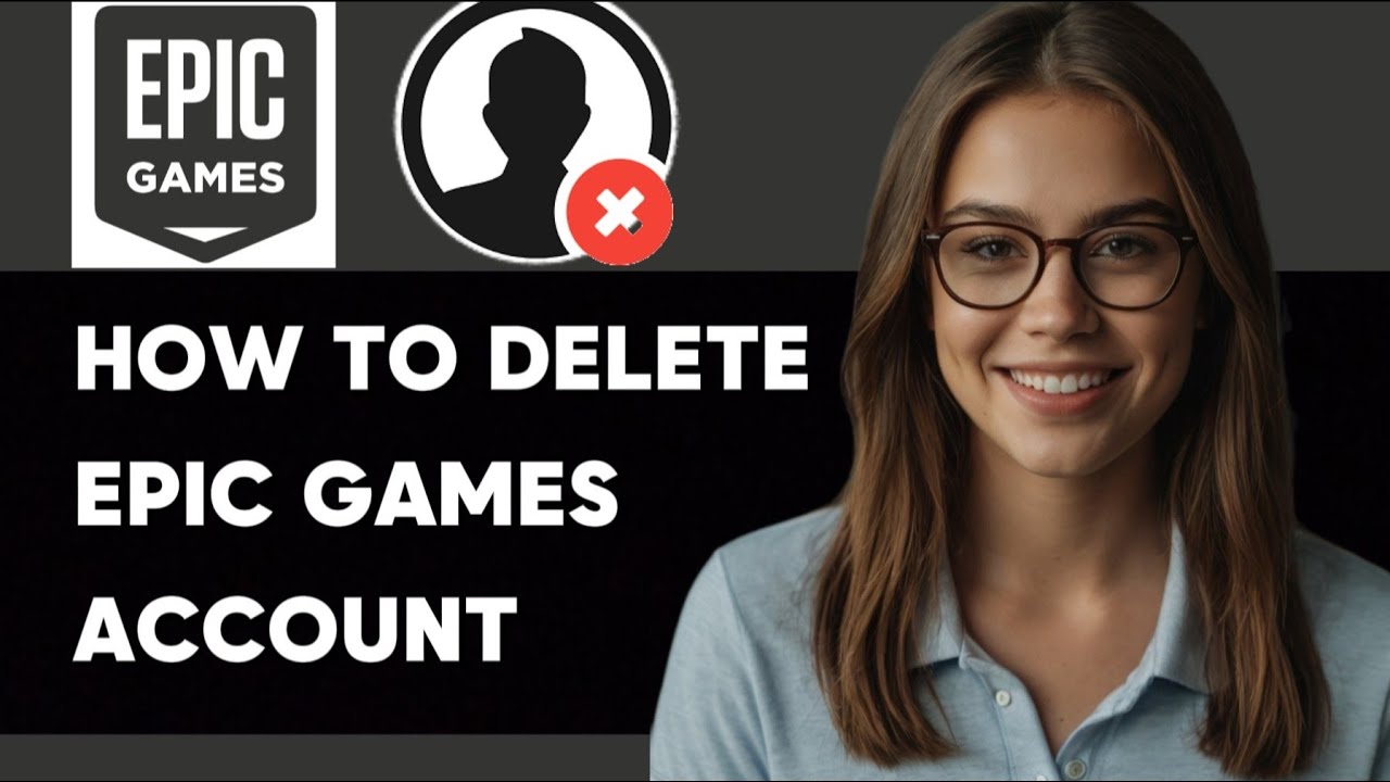 HOW TO DELETE EPIC GAMES ACCOUNT NEW ULTIMATE GUIDE 2024! - YouTube