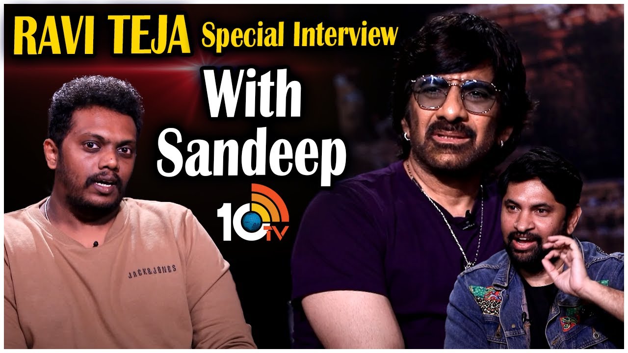Ravi Teja Special Interview With Sandeep | Tiger Nageswara Rao Movie ...
