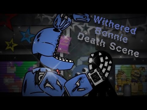 DC2 FNaF 2 | Withered Bonnie Death Scene - YouTube