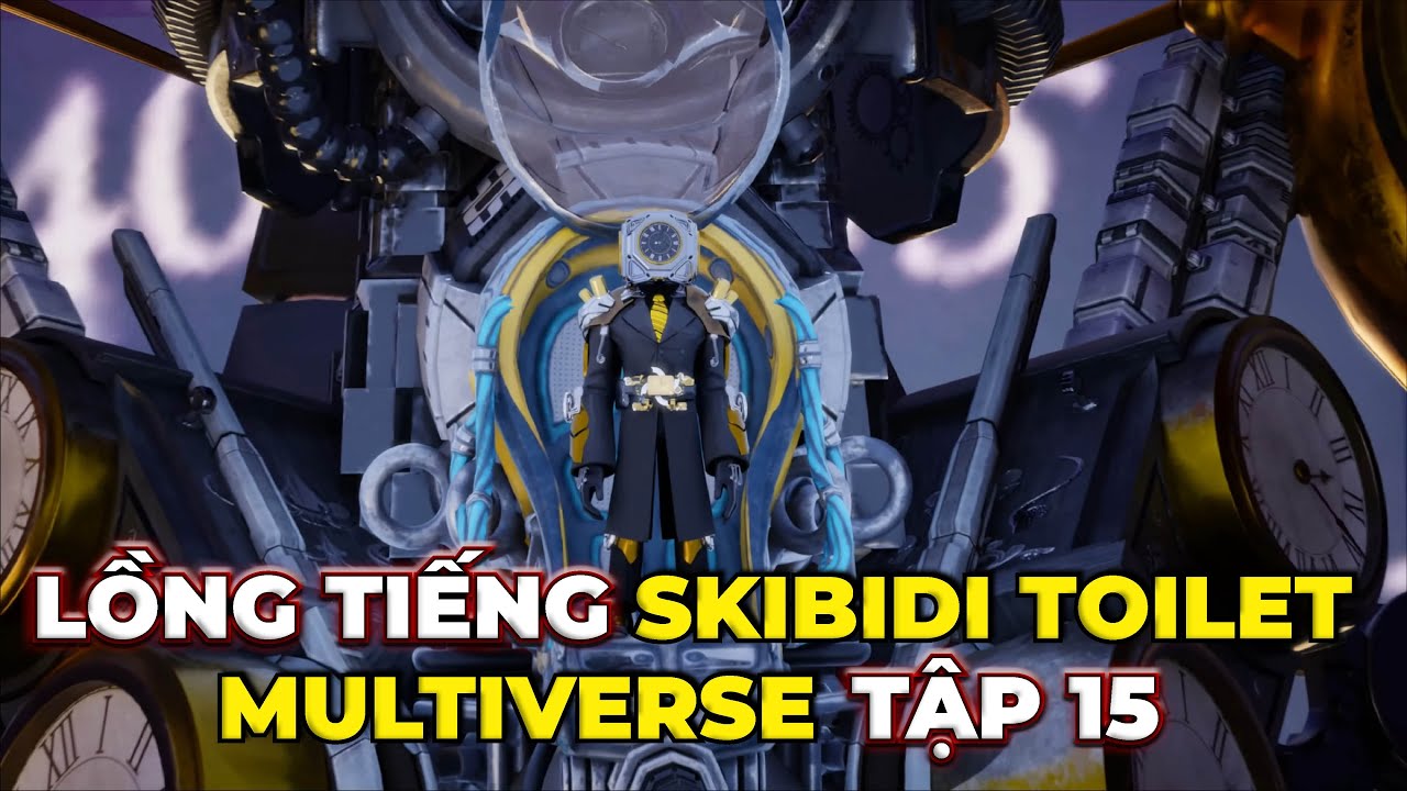Lồng tiếng skibidi toilet multiverse tập 15 =]]] - YouTube