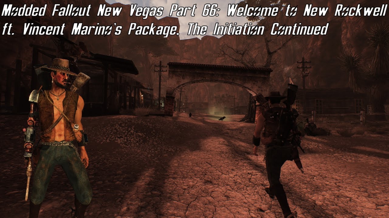 Modded Fallout New Vegas Part 66: Welcome to New Rockwell ft. Vincent ...