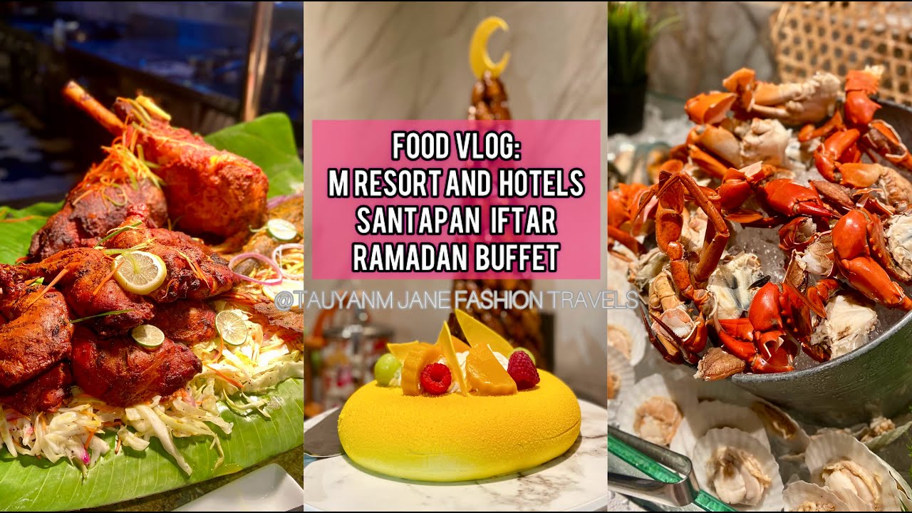 M Resort and Hotel Fairway | Ramadan Iftar Buffet | Kuala Lumpur ...