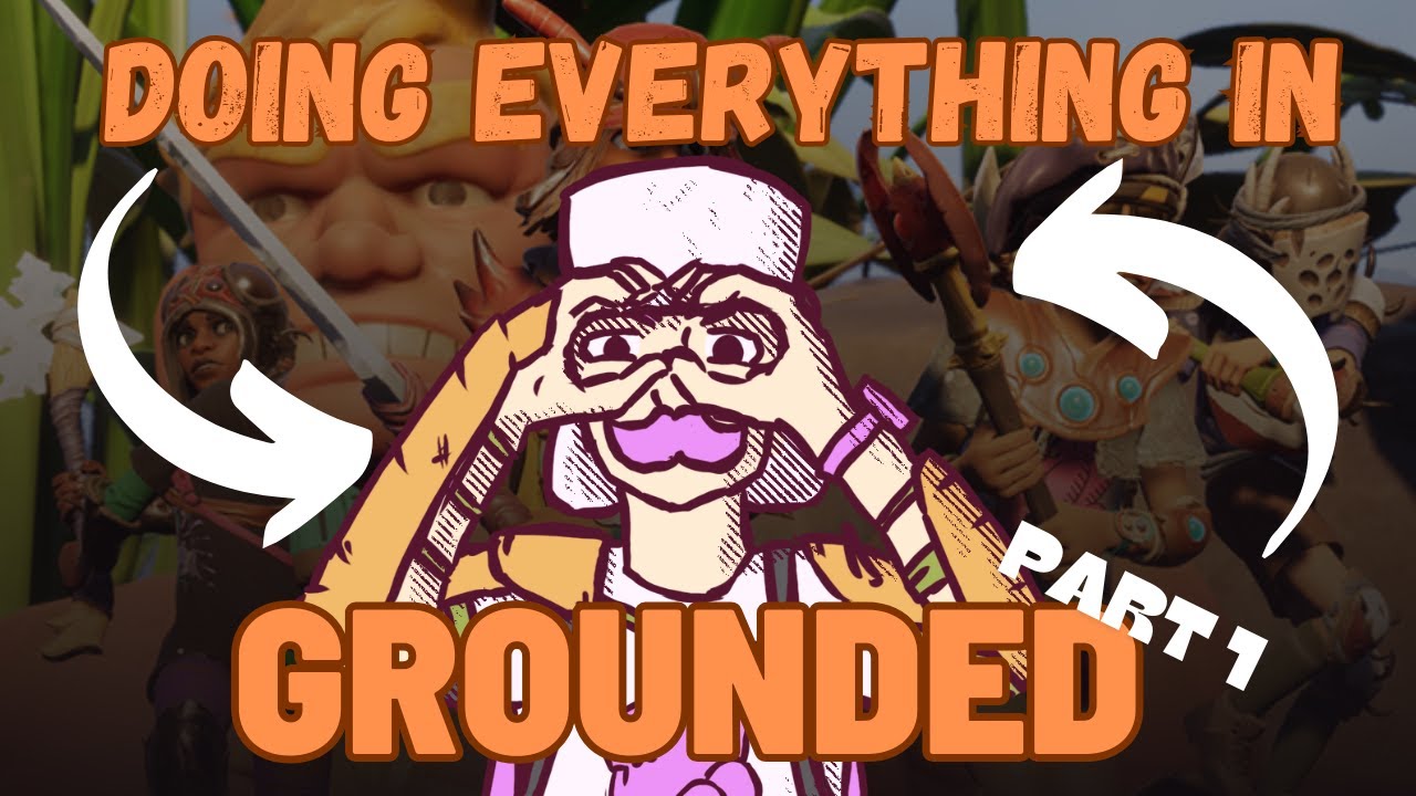 Can I Do EVERYTHING POSSIBLE In GROUNDED Before Grounded 2?? - YouTube