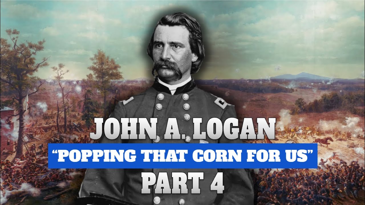 John A Logan, Part 4 | "Popping That Corn For Us" - YouTube