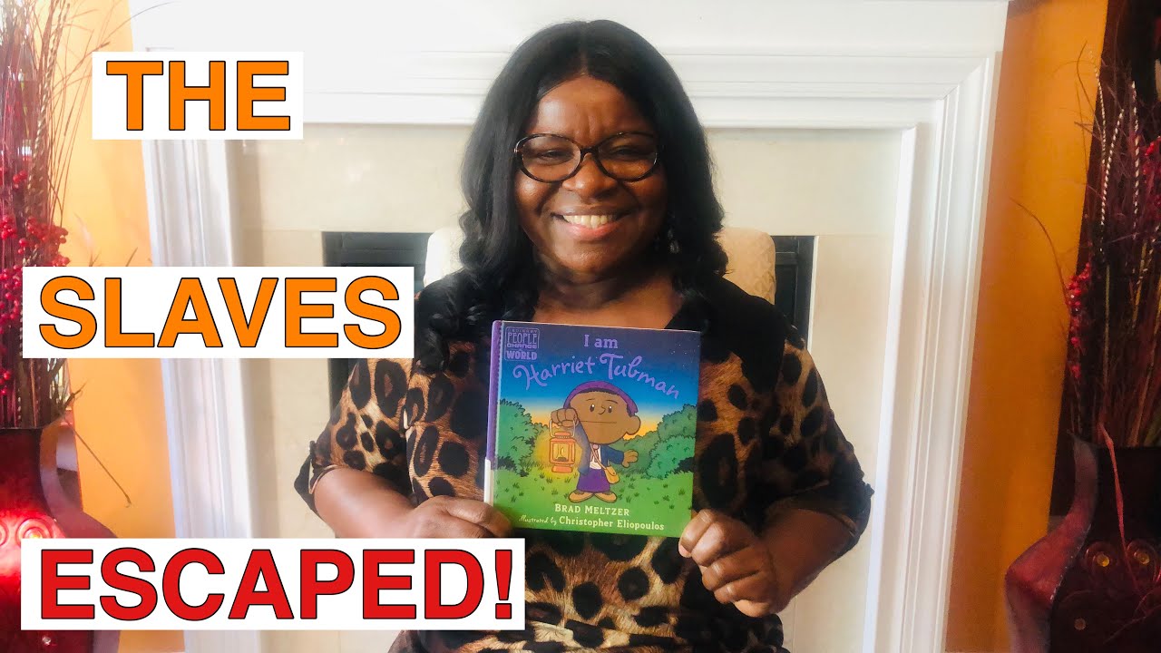 READ ALOUD - I am Harriet Tubman by Brad Meltzer. - YouTube