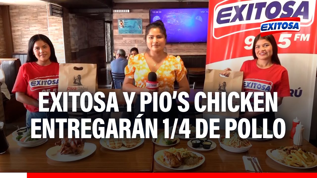 🔴🔵Exitosa y Pio's Chicken entregarán 1/4 de pollo a los primeros ...