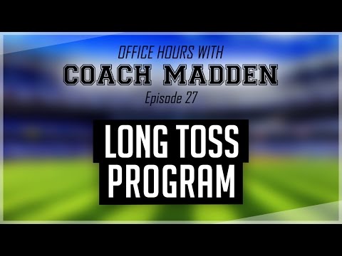 Long Toss Program for the Winter! [Office Hours with Coach Madden] Ep ...
