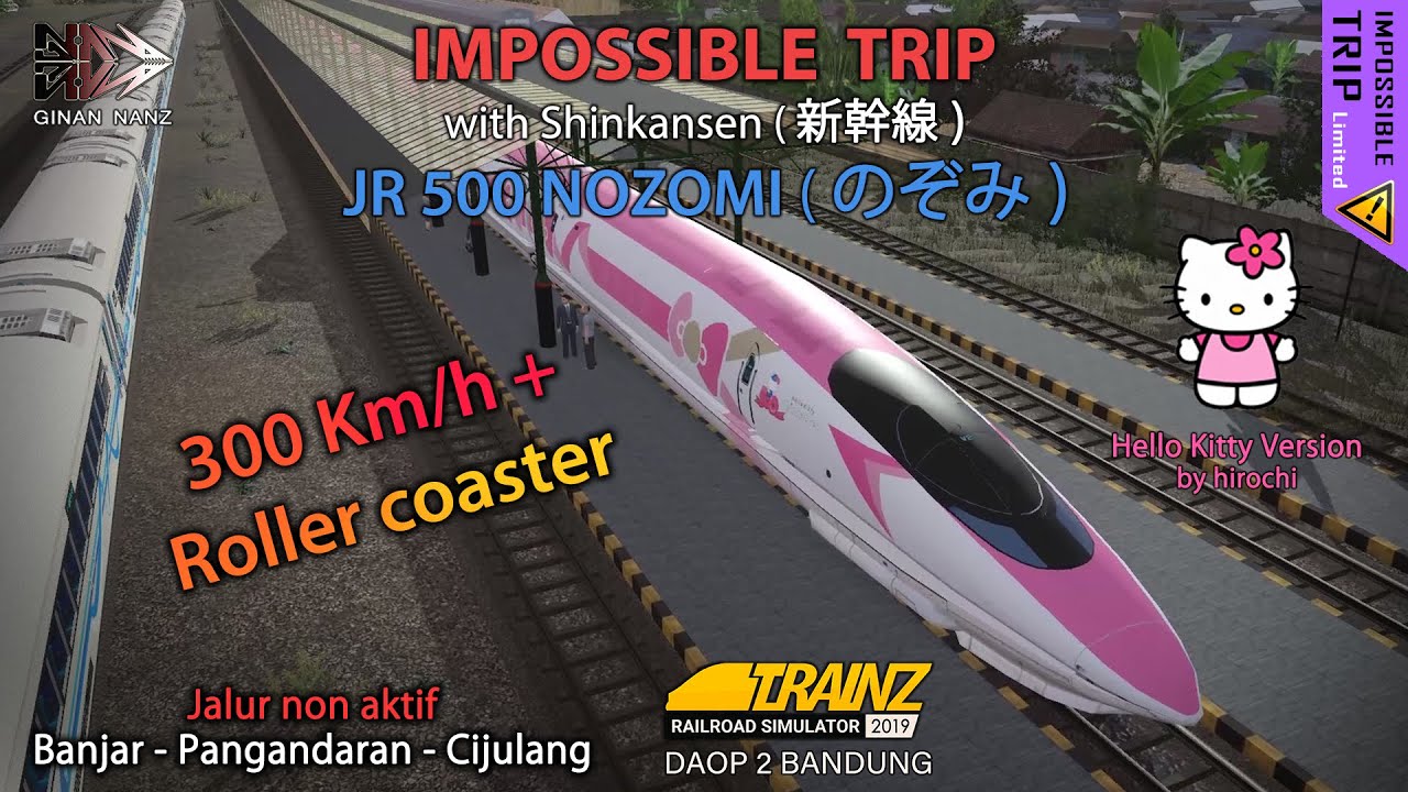 IMPOSSIBLE TRIP with SHINKANSEN JR 500 NOZOMI ( BANJAR - CIJULANG ...