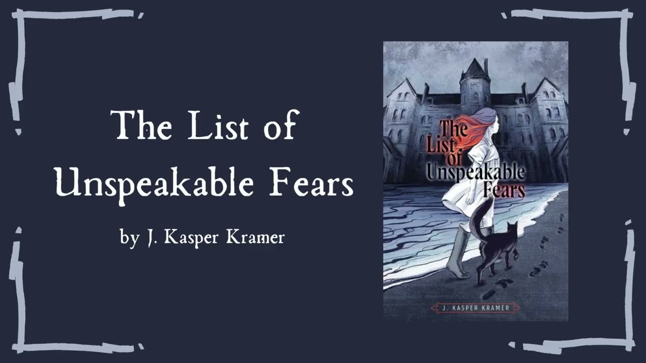 Children s Book Trailer The List Of Unspeakable Fears YouTube Children s Book Trailer The List Of Unspeakable Fears YouTube