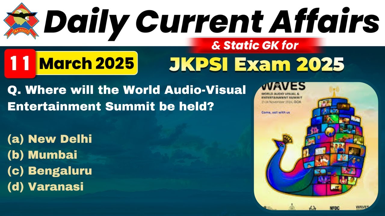 11 March 2024 | Daily Current Affairs and Static GK for JKPSI Exam 2025 | Jkssb Online Tutorial ...