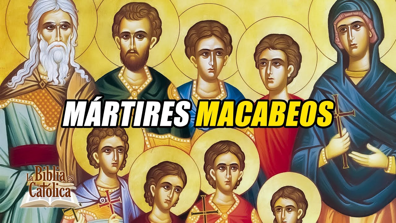 Historia de la Salvación 51: Los 7 Mártires Macabeos - YouTube