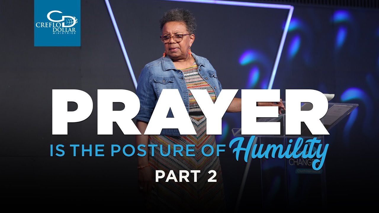 Prayer is the Posture of Humility Pt 2 - Wednesday Morning Service ...