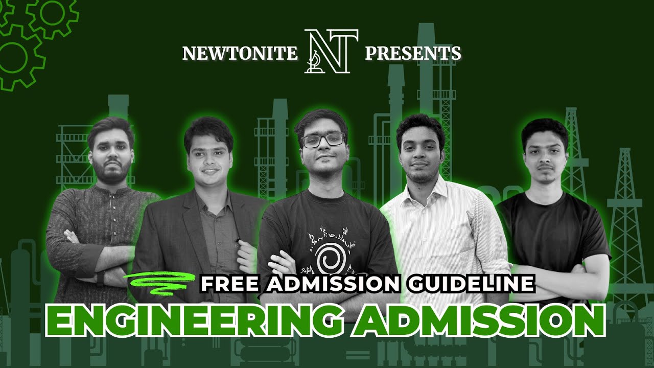 Newtonite - Free Admission Guideline | Engineering Admission Session ...