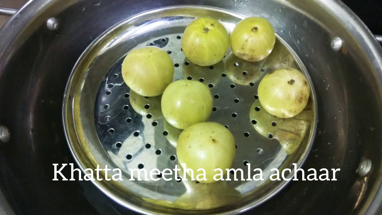 Khatta meetha amla achaar - YouTube