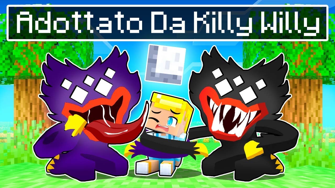 Vengo Adottato Da Una Famiglia Di KILLY WILLY! - Minecraft ITA - YouTube