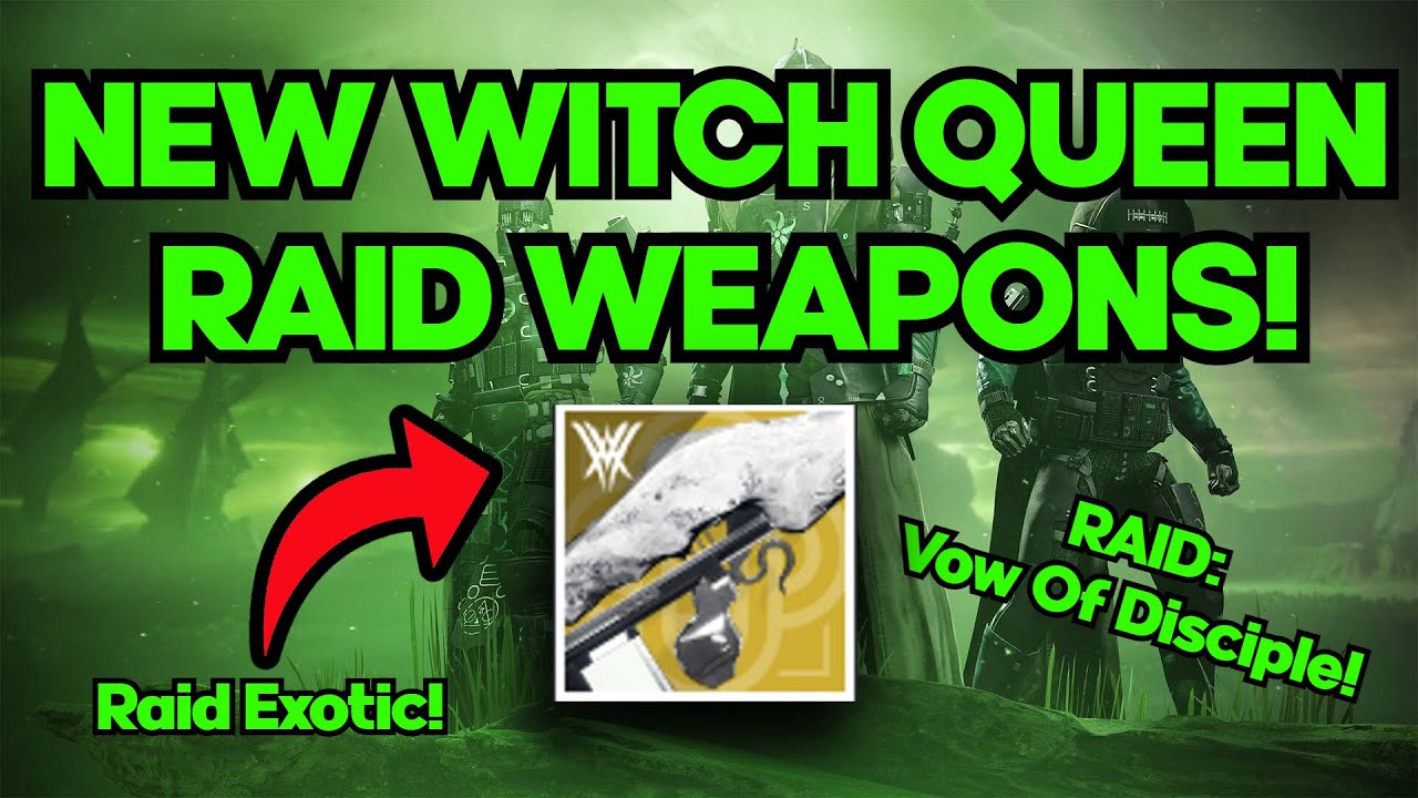New Destiny 2 Witch Queen *RAID WEAPONS!* - YouTube