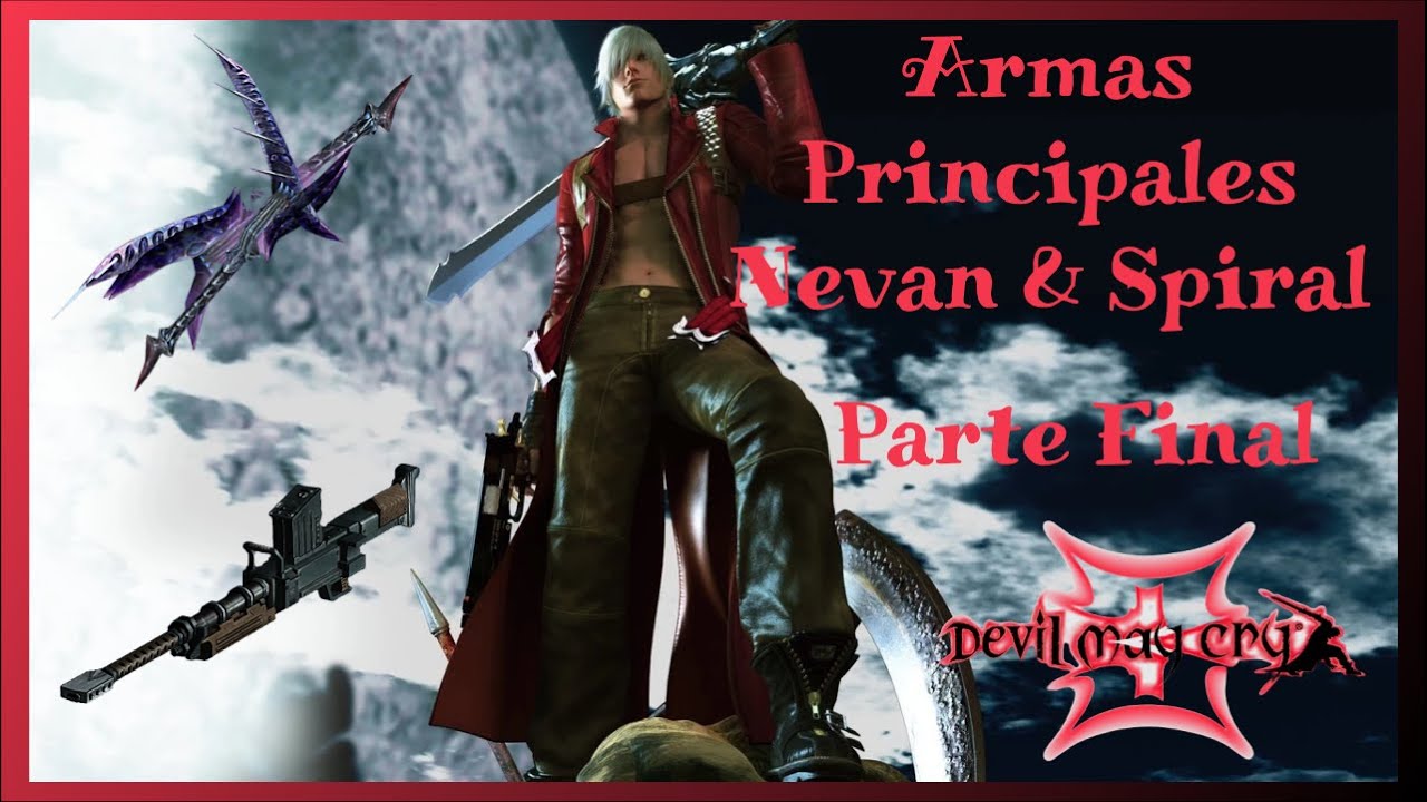 DMC 3 | Nevan & Spiral como arma principal con el estilo SwordMaster ...