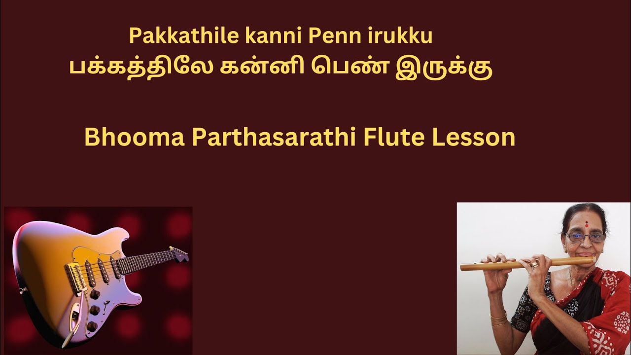 Pakkathile Kanni Penn பக்கத்திலே கன்னி பெண் Flute Tutorial With Notes ...