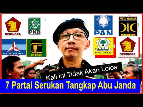 7 Partai Besar Serukan Tangkoi Abu Janda . Kalau Masih Lolos , Emang Dilindungi Dewa Dia !