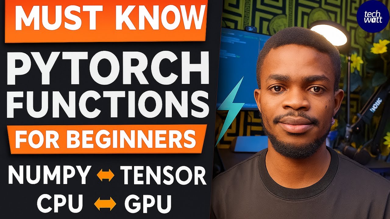 Five Must-Know PyTorch Functions for Beginners - YouTube