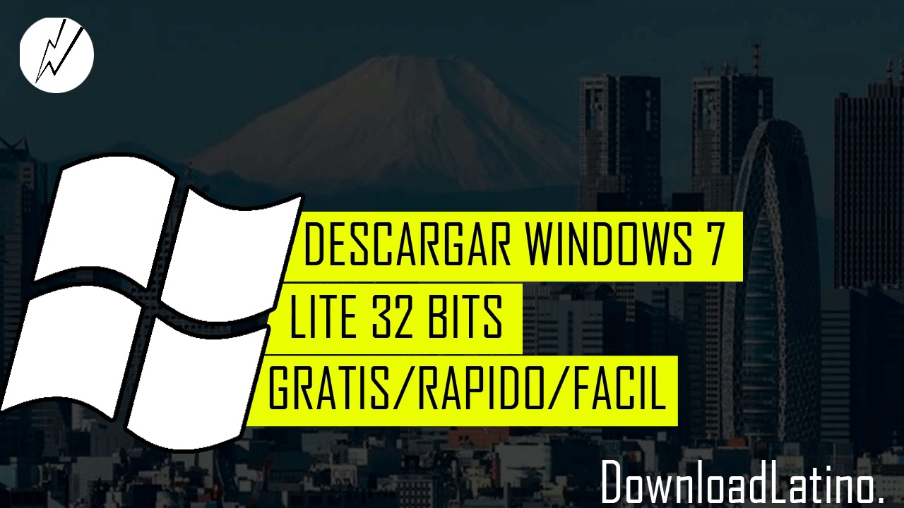 Descarga Windows 7 LITE 32 BITS 2018 [MEDIAFIRE] [MEGA] [Agosto] [2018 ...