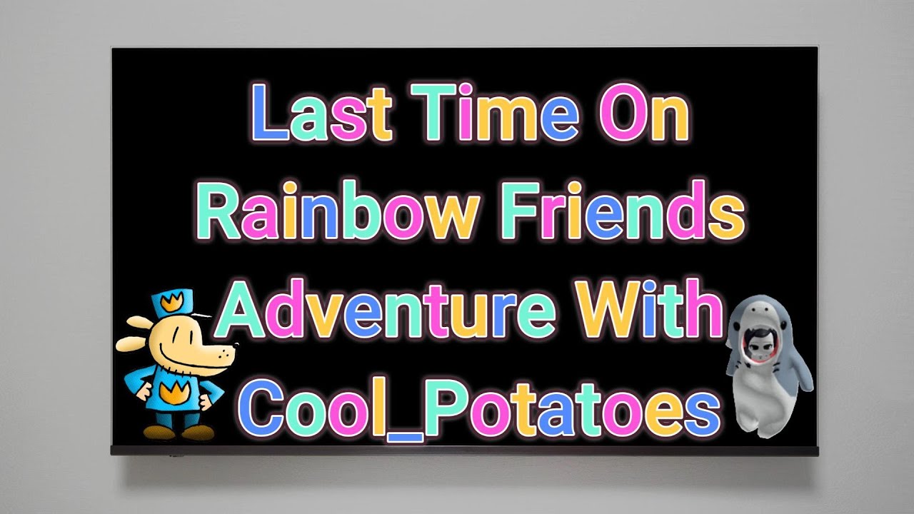 Rainbow Friends with Cool_Potatoes Part2 - YouTube