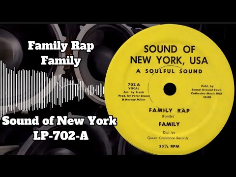 Family - Family Rap (Sound of New York LP-702-A) 1979 - YouTube