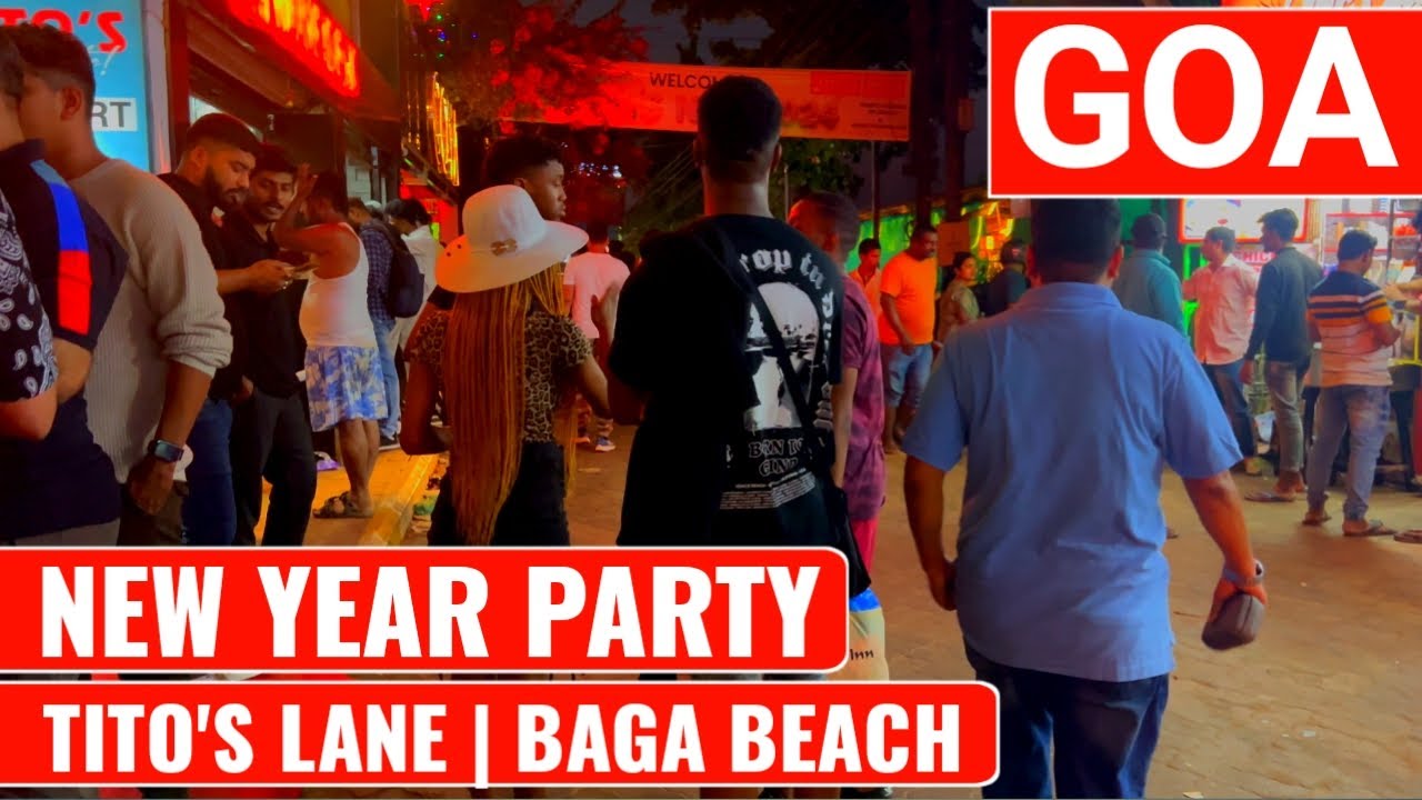 NEW YEAR PARTY IN GOA 2024 | Goa Nightlife | Tito's Lane Club Goa ...