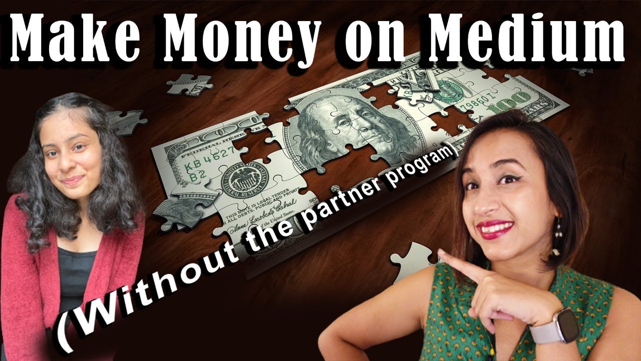 How Indians Can Make Money From the Medium Partner Program with Renuka ...