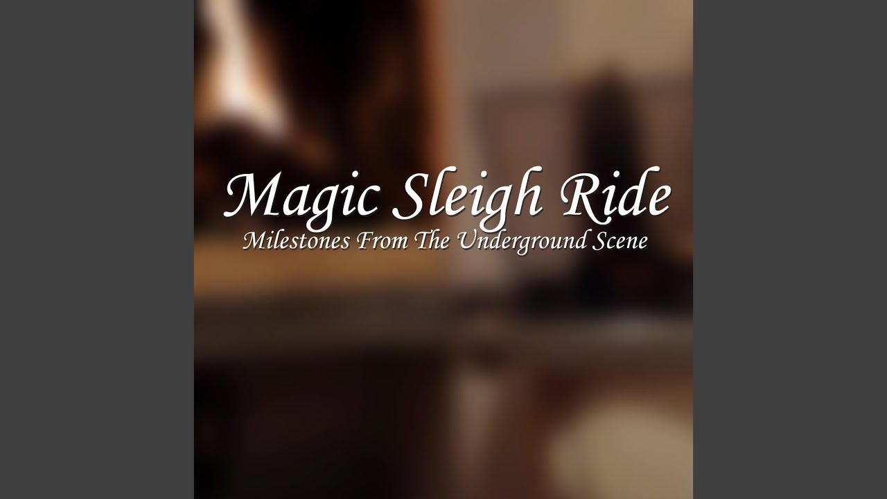 Magic Sleigh Ride - YouTube