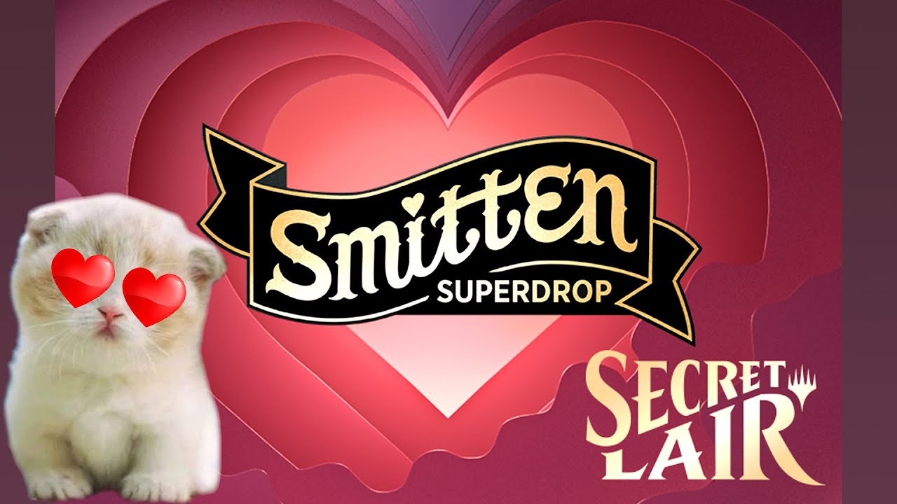 Secret Lair Smitten Superdrop Announced - YouTube