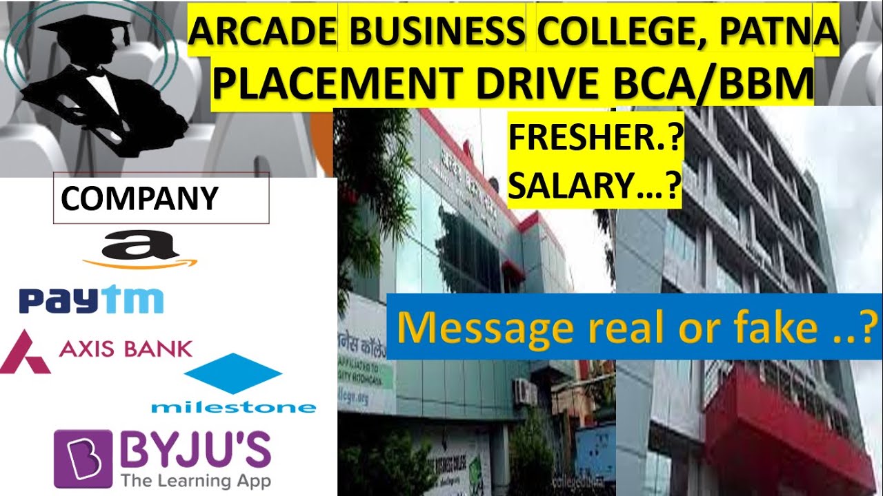 Arcade Business College Patna Placement reviews real or fake..? message ...