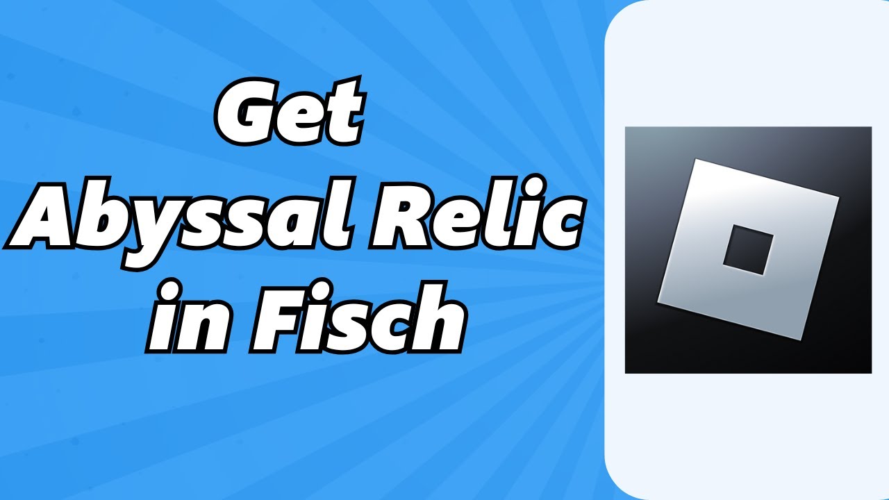 How To Get Abyssal Relic In Fisch (EASY METHOD) - YouTube