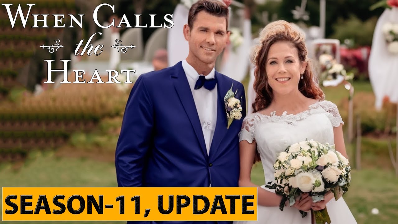 Is Hallmark Show When Calls the Heart Ending After Season 10? Season 11 ...