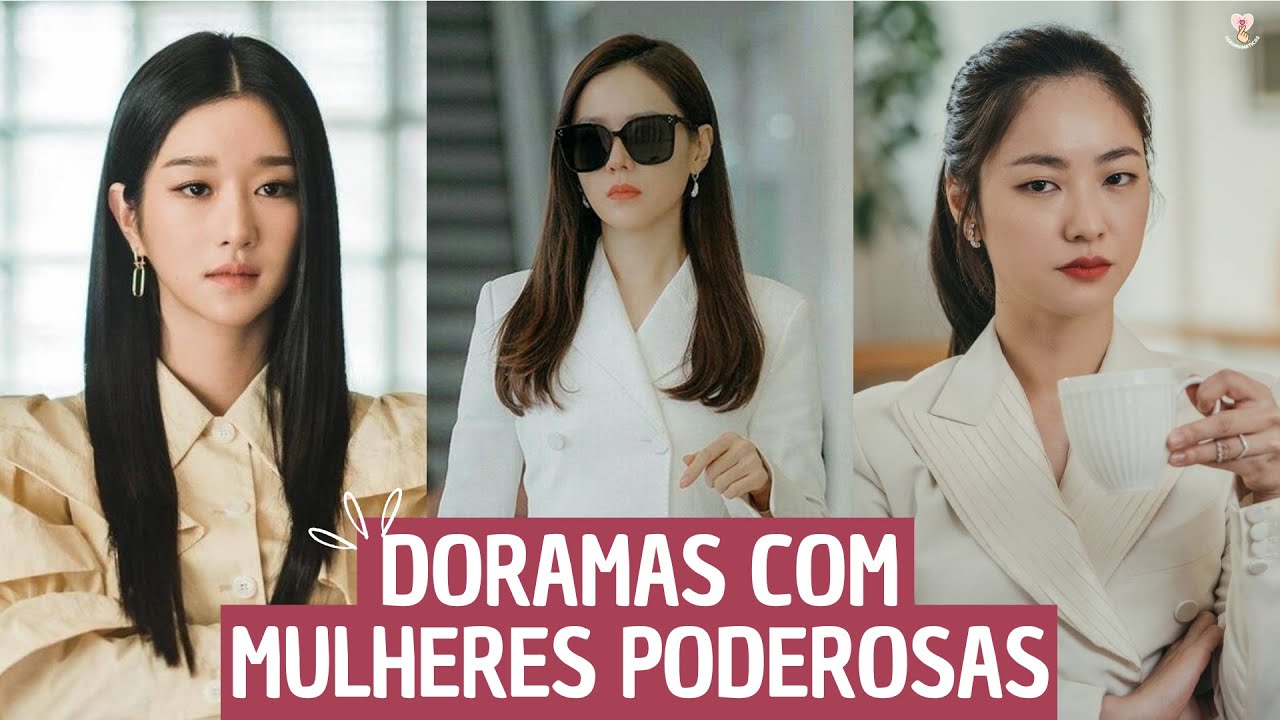 DORAMAS COM MULHERES PODEROSAS - NETFLIX E VIKI! - YouTube