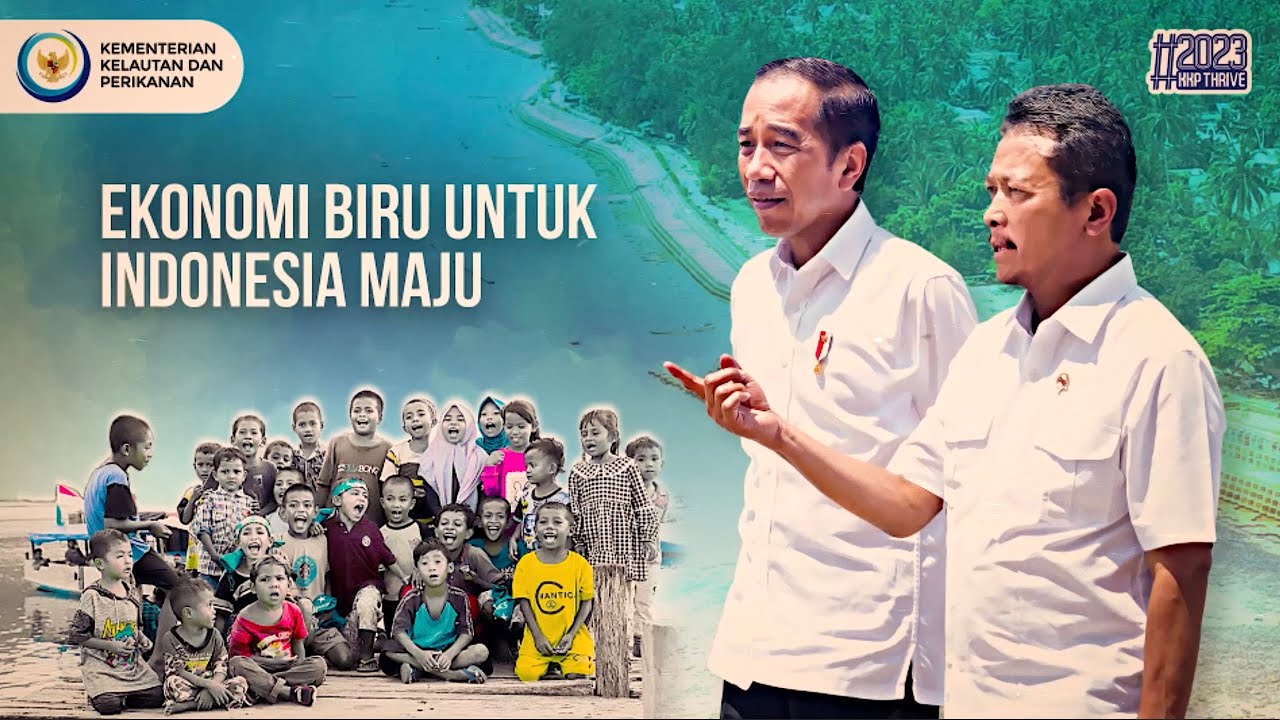 KKP Thrive : Ekonomi Biru Untuk Indonesia Maju - YouTube