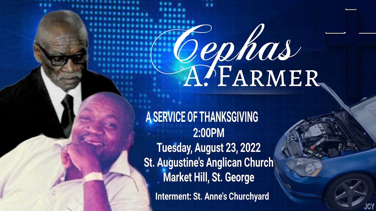 A Thanksgiving Service for the Life of Cephas Farmer. - YouTube